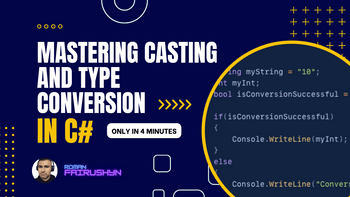 Mastering Casting and Type Conversion in C# | Roman Fairushyn